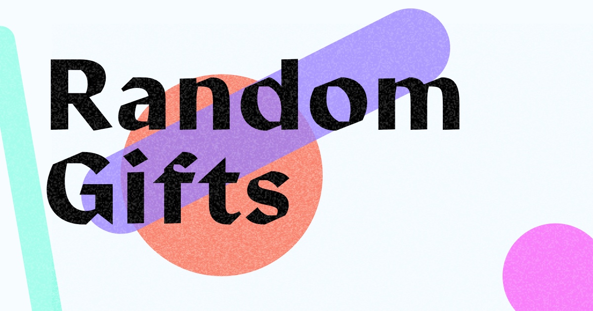 Random Gifts